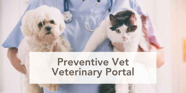Veterinary Professionals – Client Education Resources | Preventive Vet
